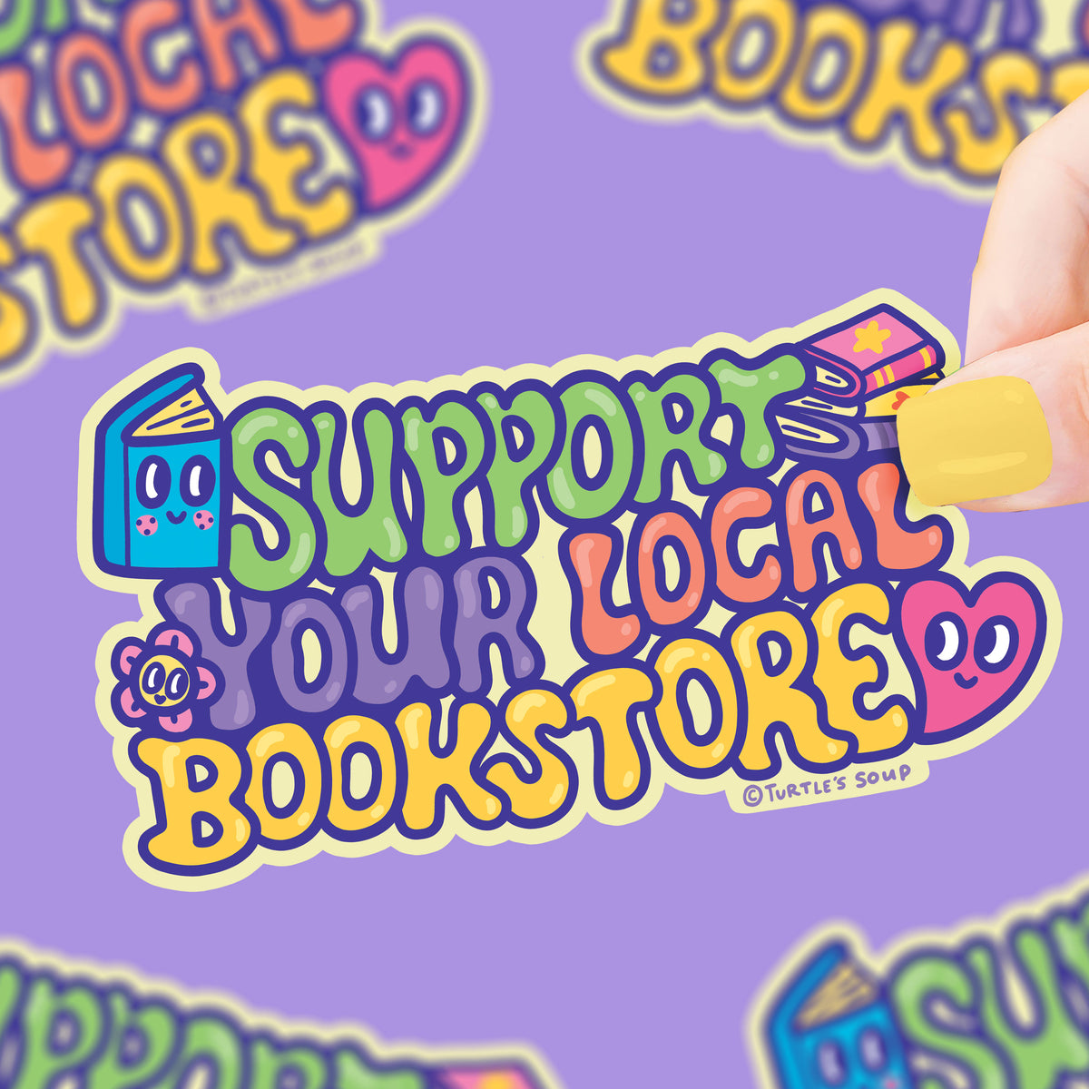Support Your Local Bookstore Bookseller Vinyl Sticker – Turtle's Soup